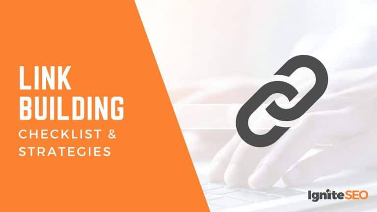 Link Building Checklist, Strategies and Tactics - Ignite SEO
